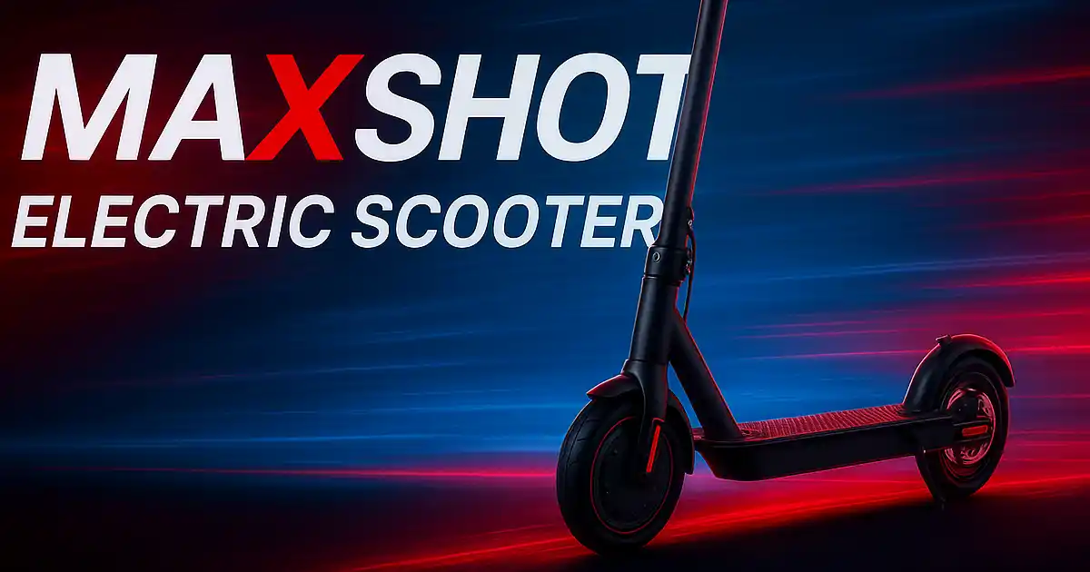 MaxShot Electric Scooters – Performance, Safety Innovation